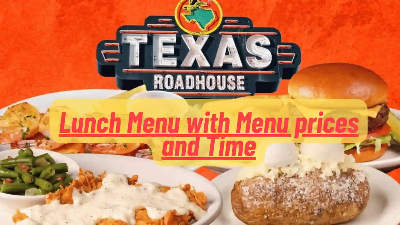 Texas Roadhouse Lunch Menu with Prices & Time 2025 Updated